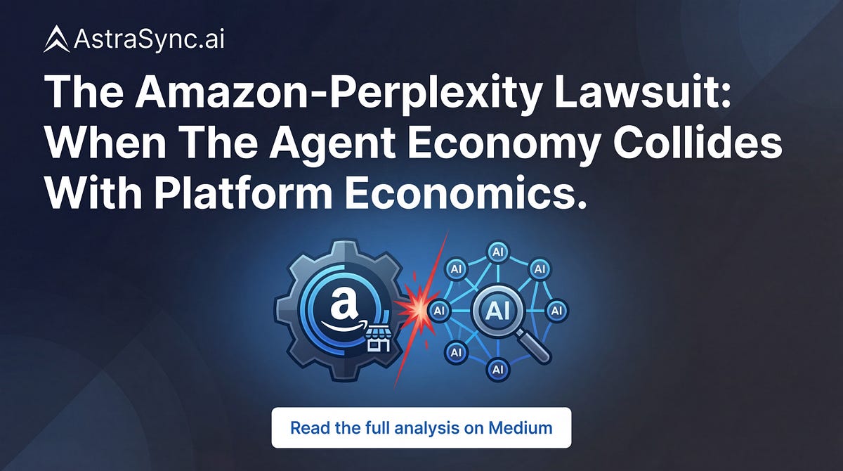 The Amazon-Perplexity Lawsuit: When The Agent Economy Collides With ...