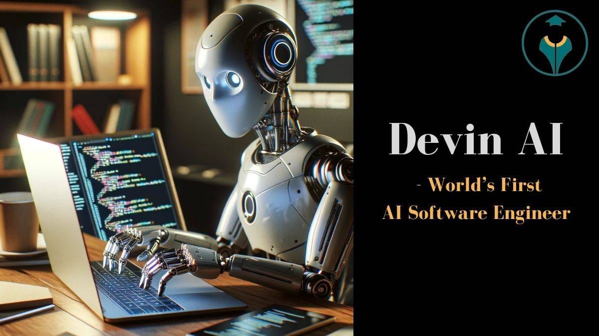 Devin AI : First AI Software Engineer | by Aniket | Apr, 2024 | Medium