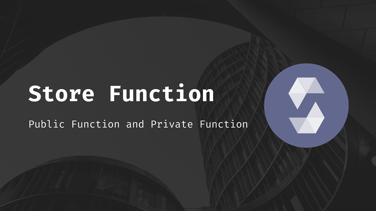 Solidity : Store Function (Public and Private) | by Mochamad Faishal | Medium