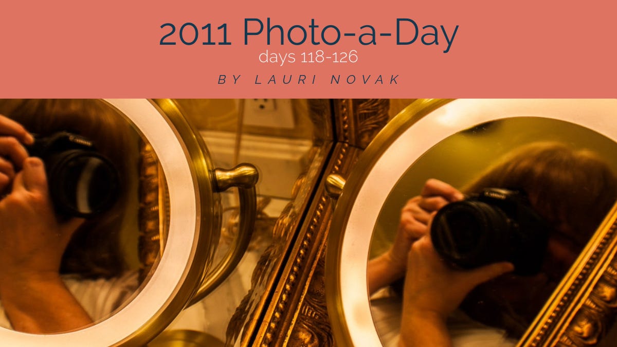 My 2011 Photo-A-Day Project. Days 118–126 | by Lauri Novak | Full Frame ...