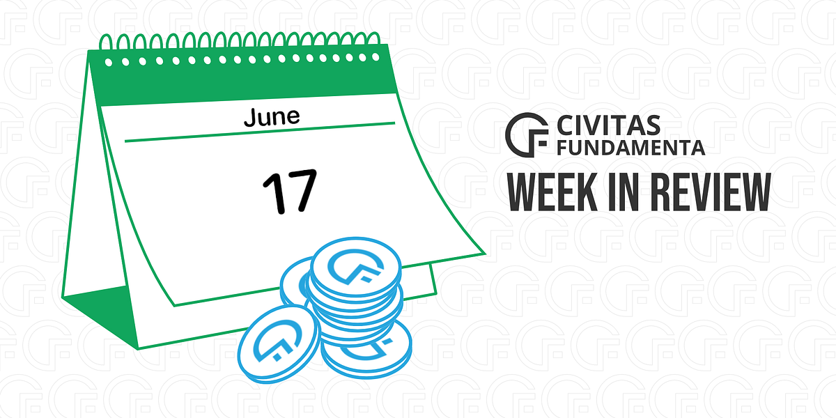 The Week In Review: June 17th, 2022 | by Civitas Fundamenta | Medium