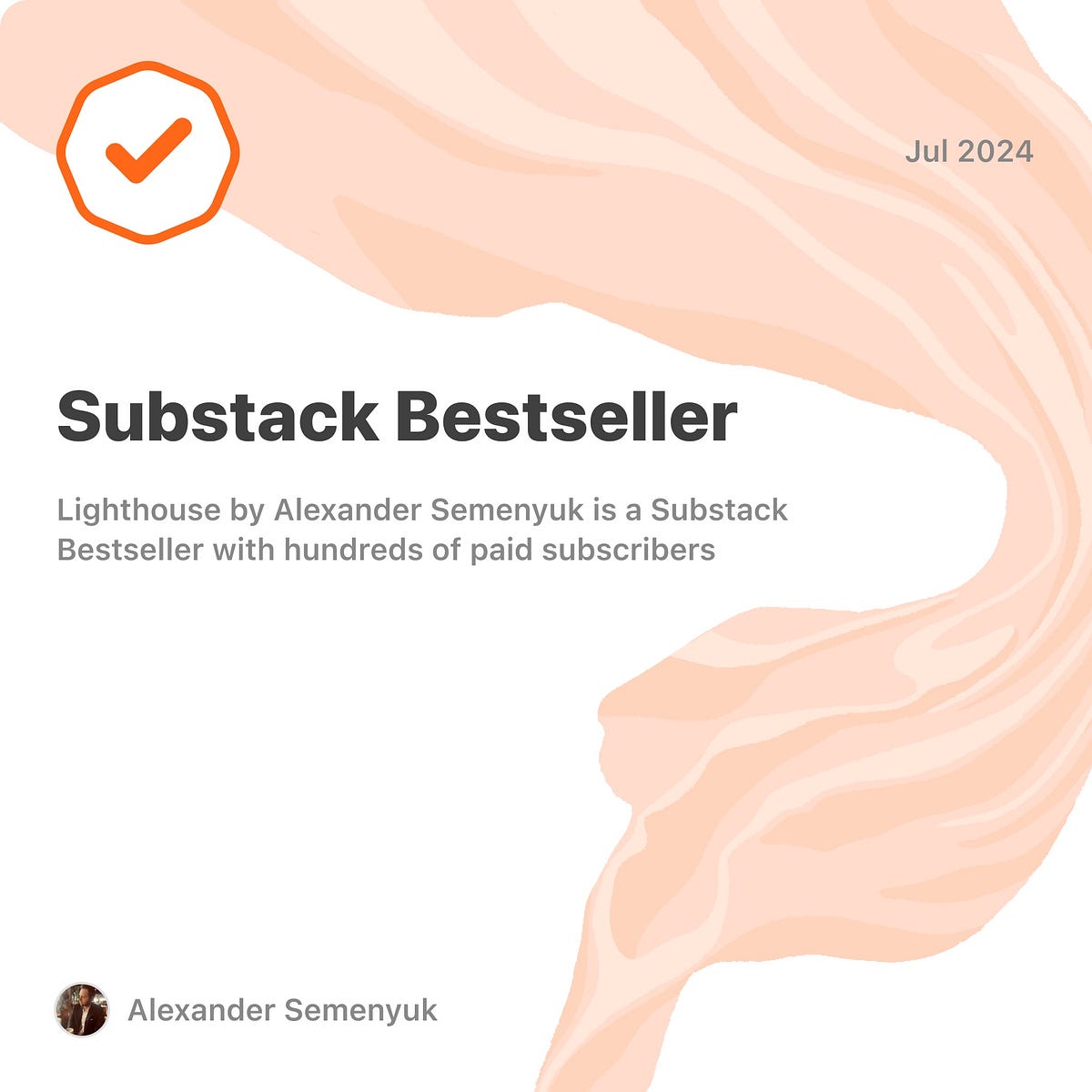 Becoming bestseller on Substack message to all - Alexander Semenyuk ...