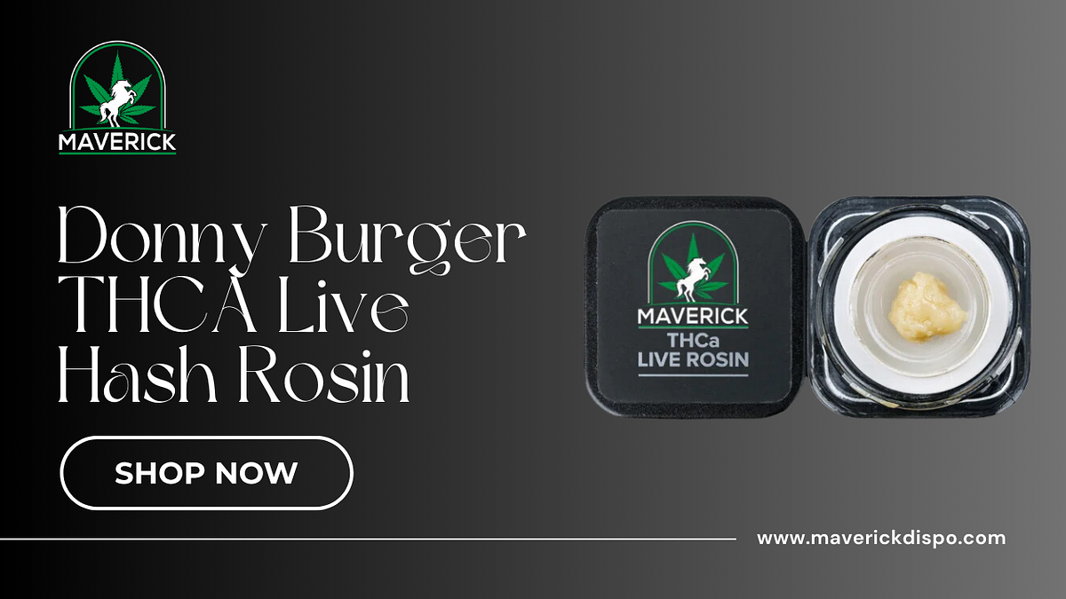Discover the Pinnacle of Purity with Donny Burger THCA Live Hash Rosin | by Robert A | Aug, 2024 ...