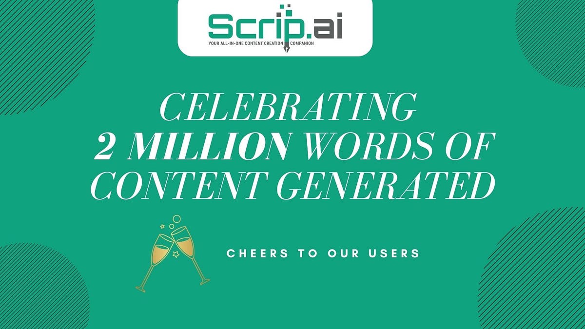 Celebrating 2 Million Generated Words: Our Inspiring Journey | by ...