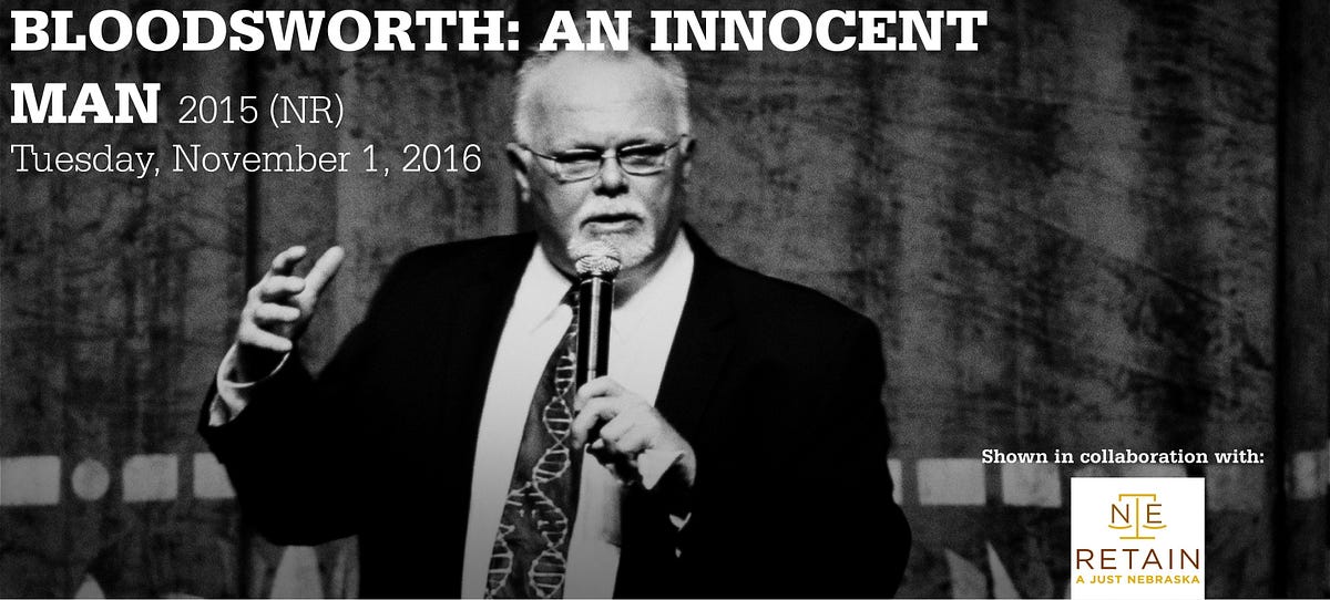 BLOODSWORTH: AN INNOCENT MAN. COLLABORATIVE SCREENING | by Film Streams ...