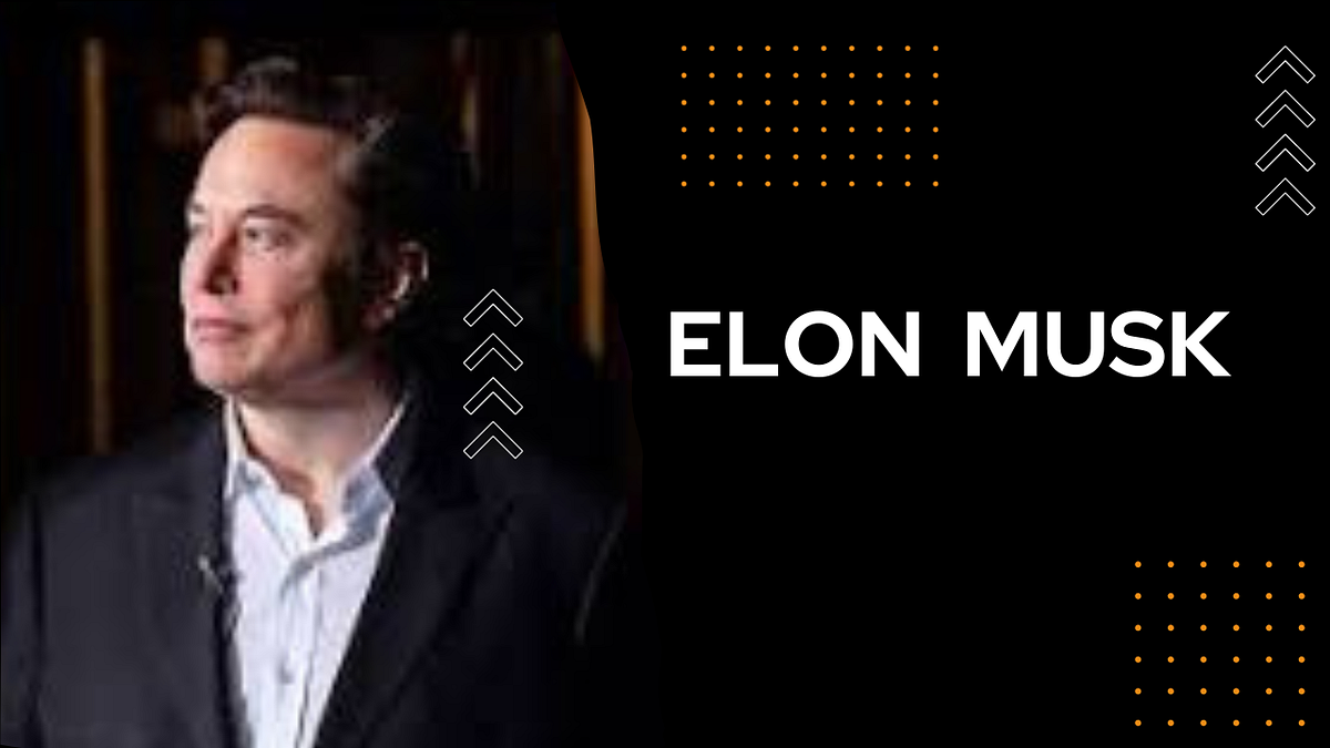 The Journey of Elon Musk (Documentary) | by Md Sajid Tausif | Medium