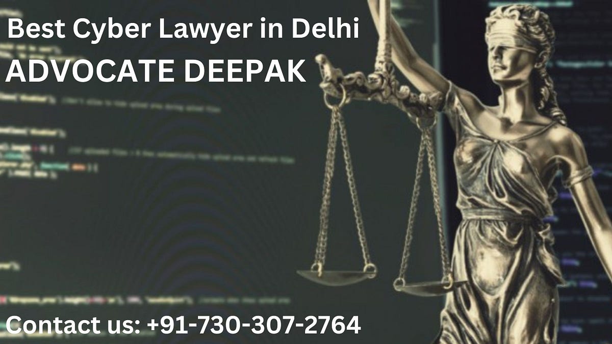 Best Cyber Crime Lawyer in Delhi. In today’s digital age, the internet ...