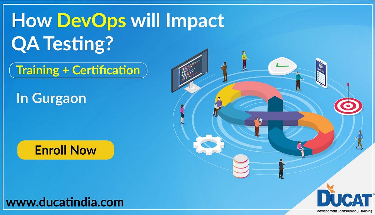 Top 7 Essential Reasons To Join Devops Training And Certification Course By Ducat India Medium