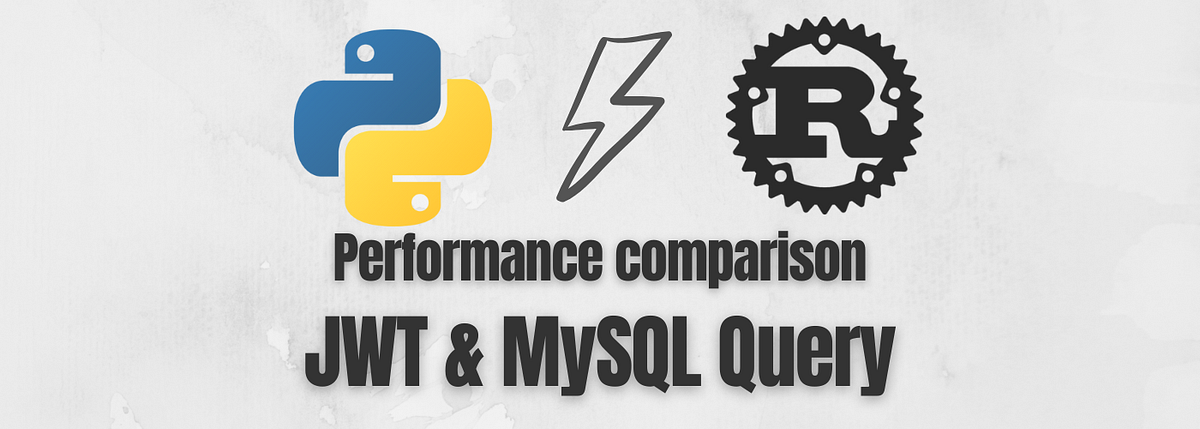 Python vs Rust: Performance comparison for JWT verify and MySQL query | Tech Tonic