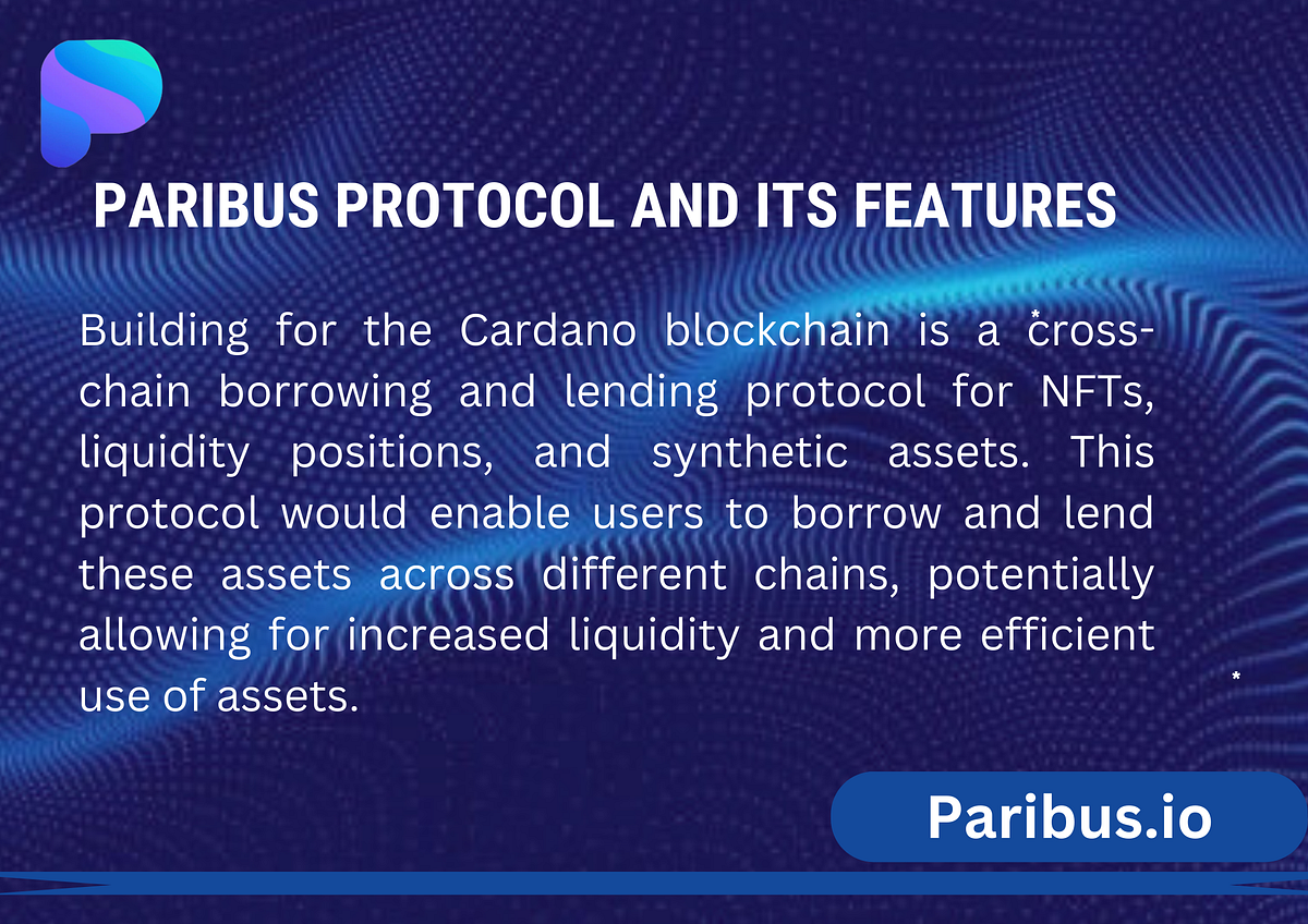 PARIBUS, THE BEST LENDING AND BORROWING PROTOCOL BUILT FOR CARDANO ...