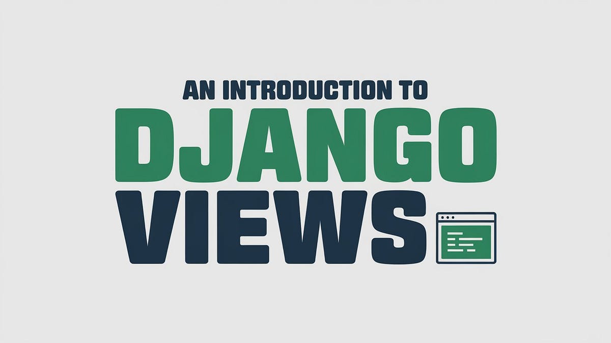 An Introduction To Django Views Views Are Central To Djangos By Gajanan Rajput💚 Django