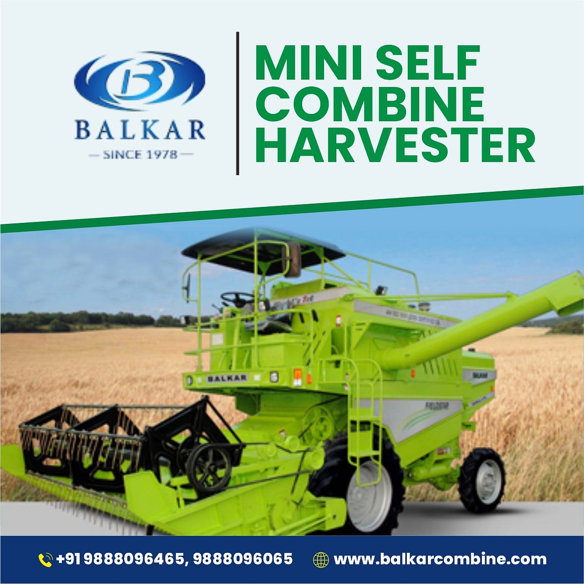 Efficient and Reliable Solution with Balkar Self-Combine Harvester ...
