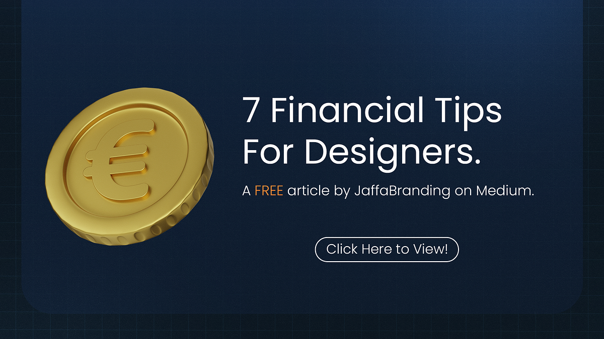 7 Financial Tips For Graphic Designers | by Joseph | Medium