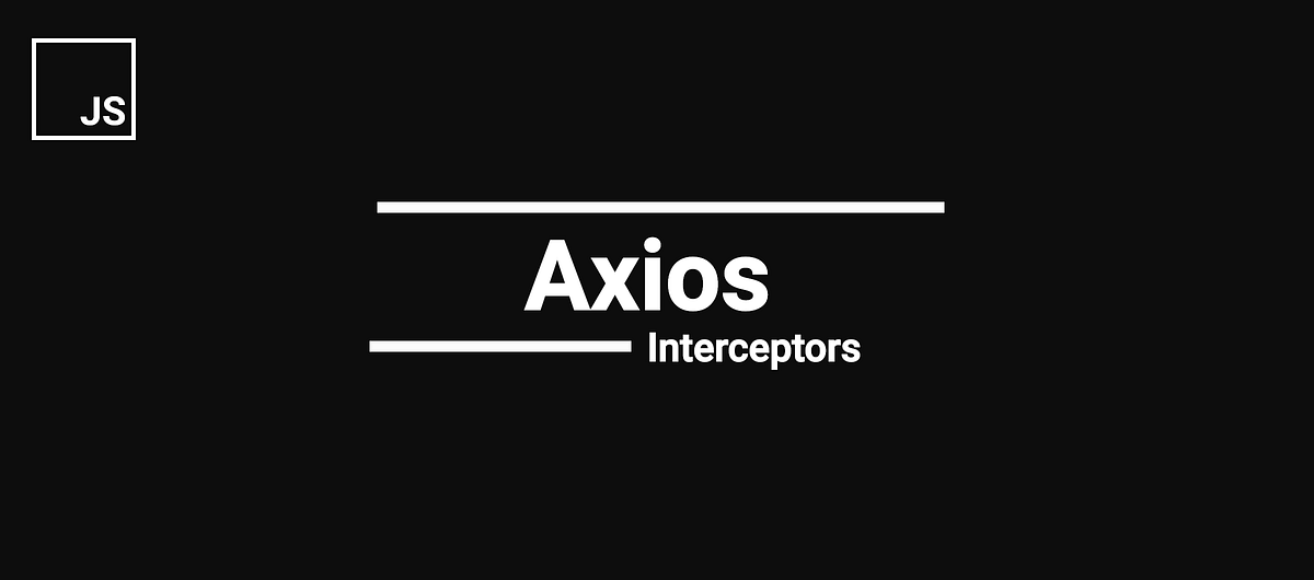 Handling Access and Refresh Tokens using Axios Interceptors. | by ...