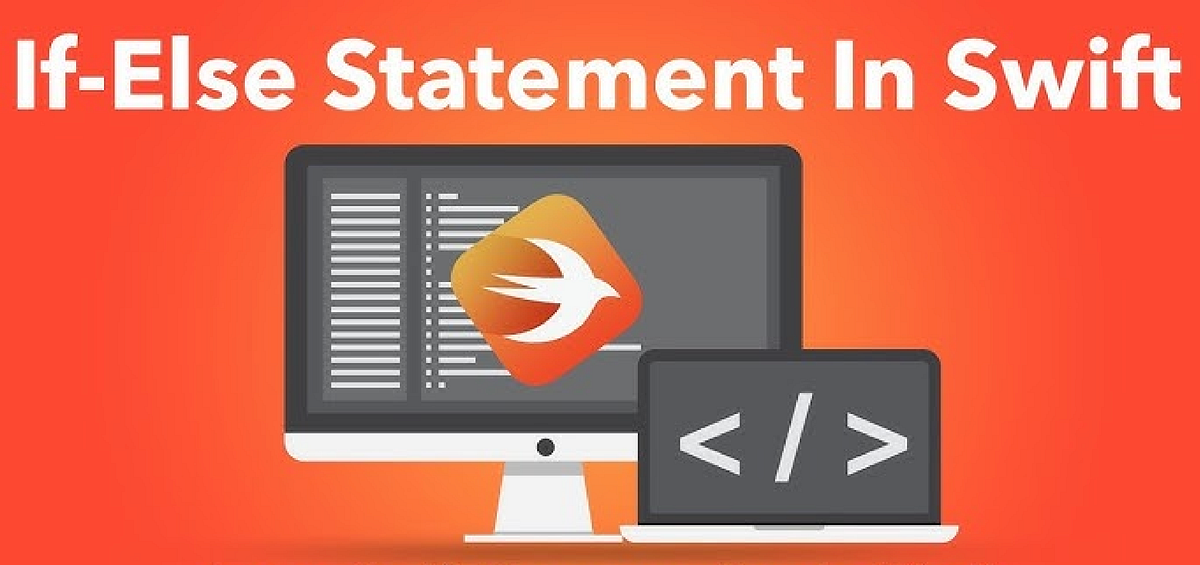 Swift Programlama Dilinde If Koşulları ve Operatörler | by Samet ...
