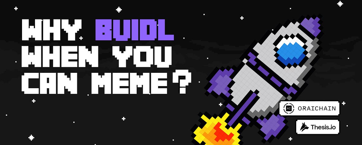 Why Build When You Can Meme?. In the world of DeFi, attention moves ...