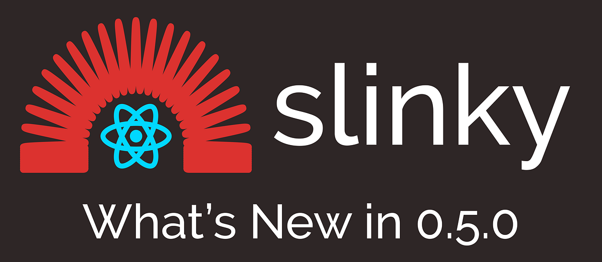 Introducing Slinky 0.5.0. Faster compilation, smaller bundles… | by ...