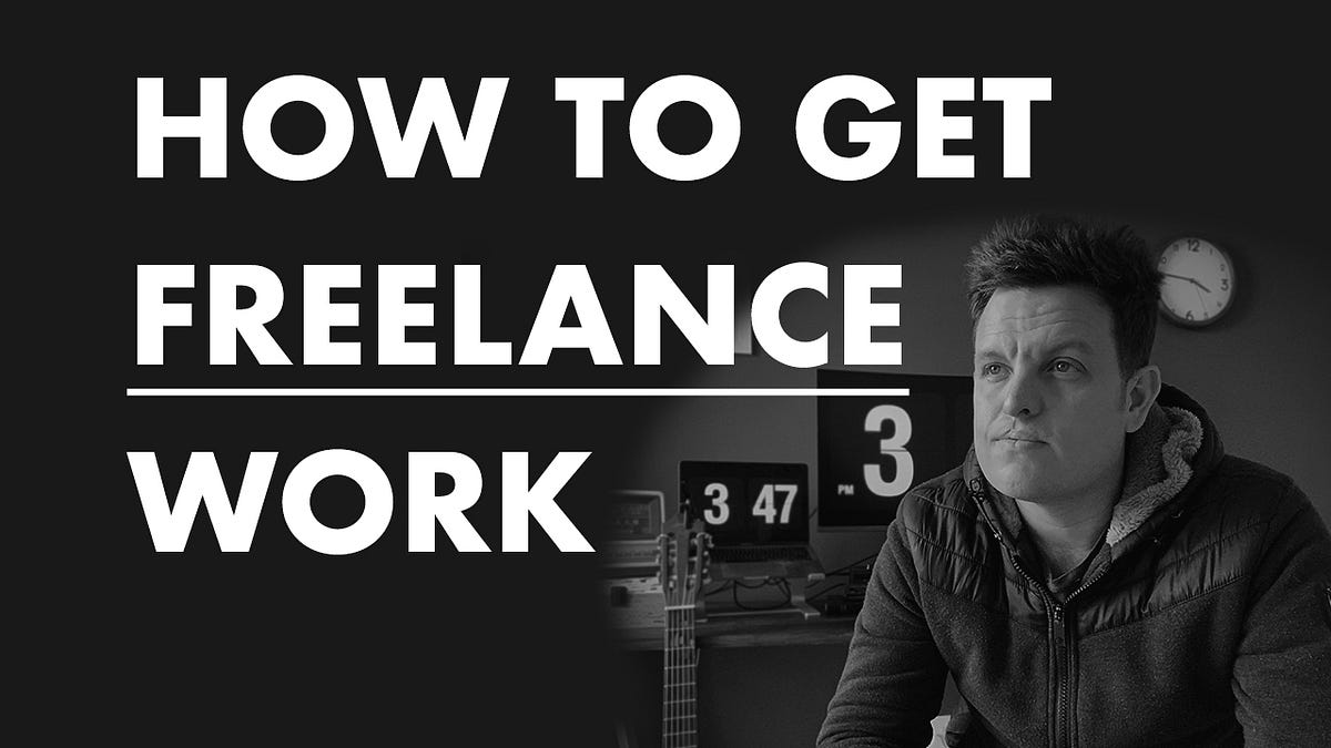 How To Get Freelance Work. There are a variety of resources out… | by ...