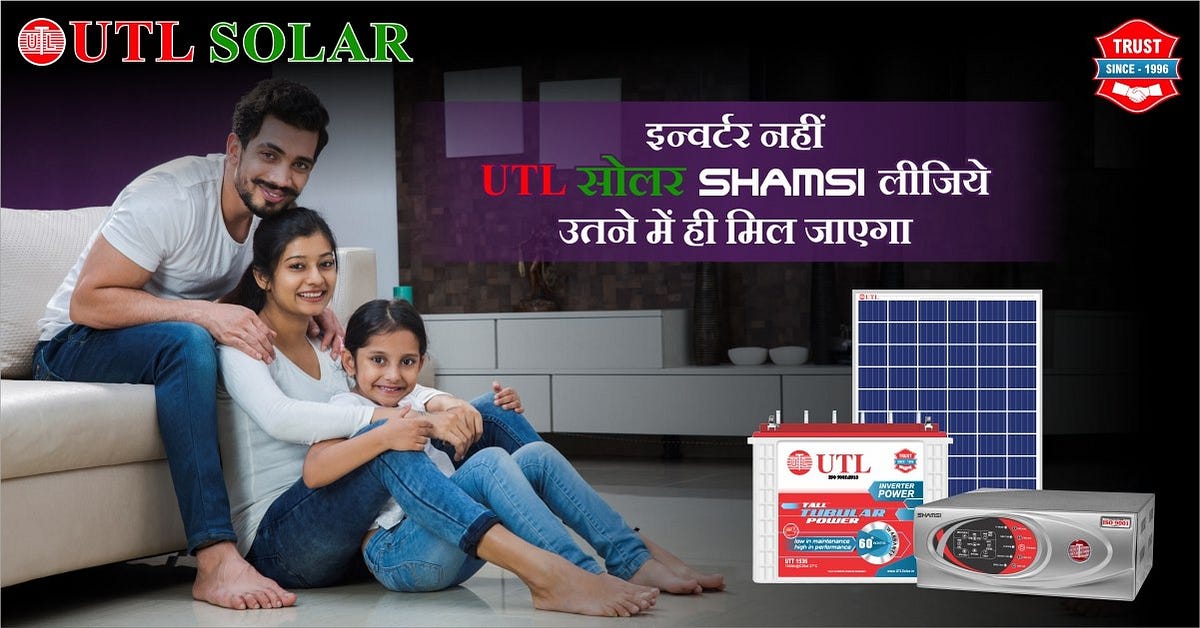 UTL Shamsi Solar Inverter at the Price of Normal Home Inverter | by UTL ...