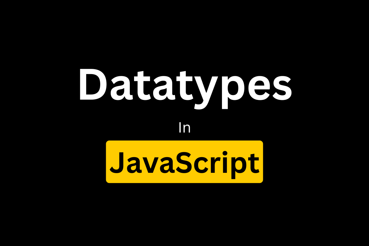 Js Series Day 6 Datatypes In Javascript By Snehasish Dey Medium Javascript In Plain English 7768