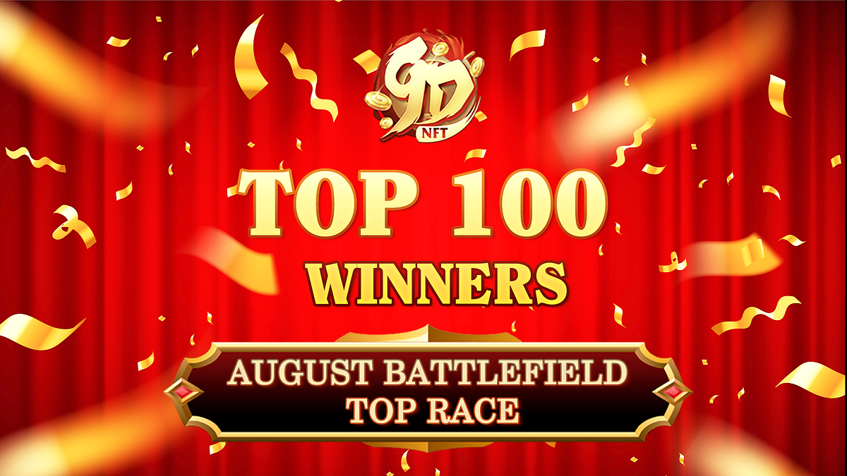 🎊🎊AUGUST’S TOP 100 OF THE RACING BATTLEFIELD ANNOUNCEMENT - 9DNFT - Medium