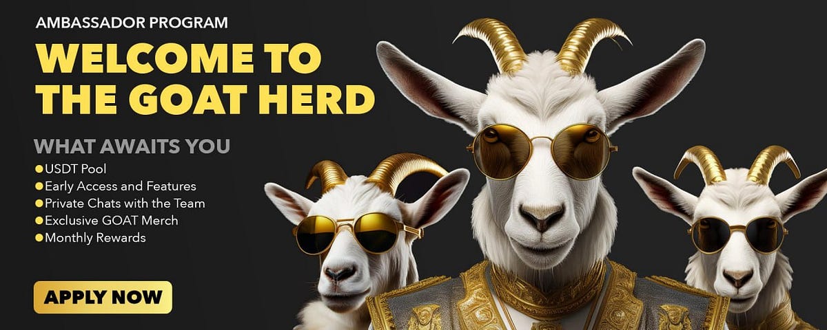 GOAT NETWORK LAUNCHES AMBASSADORIAL PROGRAM! - aqkiler - Medium