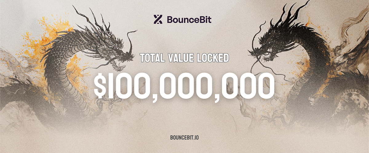 BounceBit, The First BTC Staking Chain, Reaches $100M TVL In A Week ...