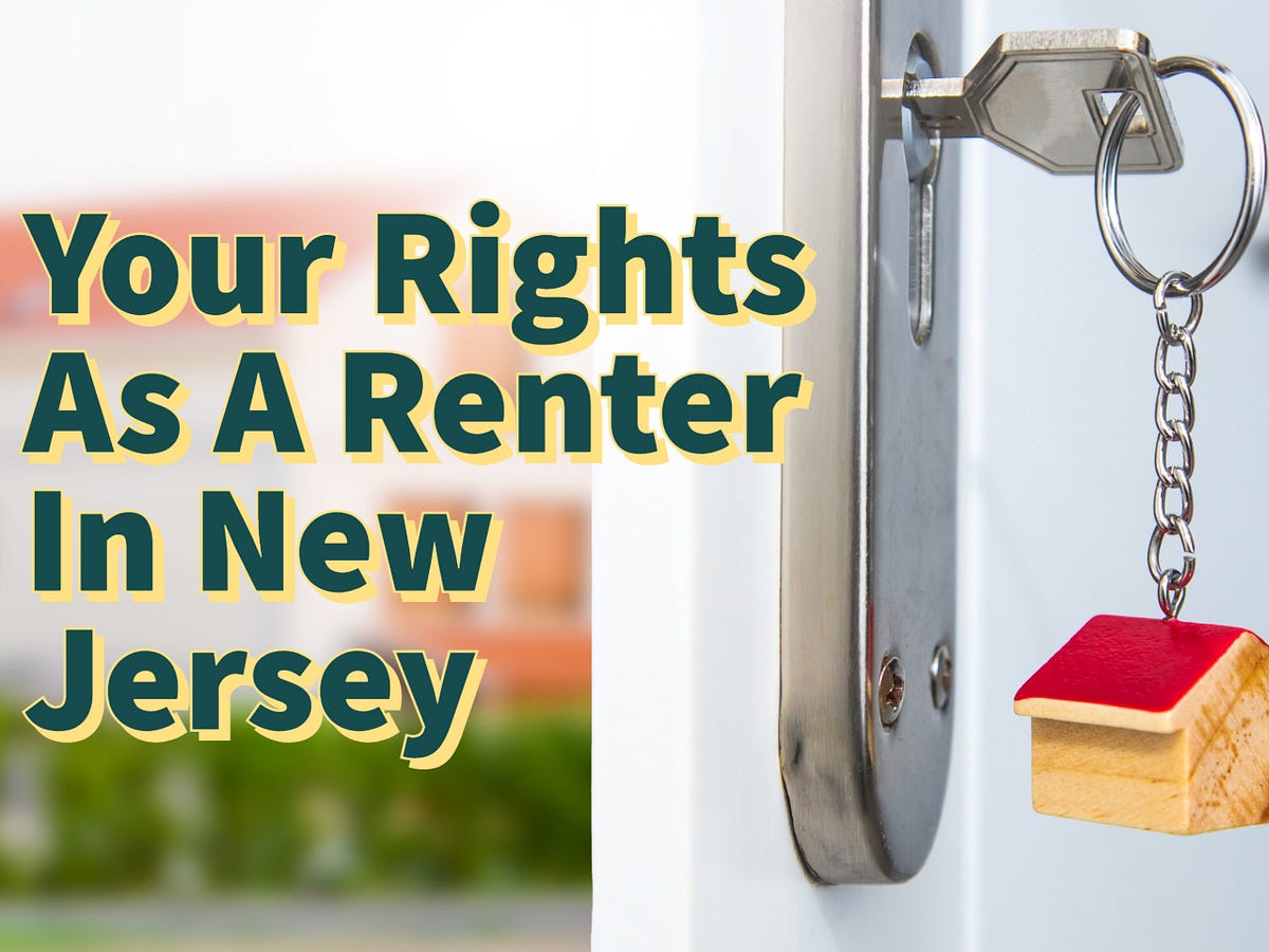 Your Rights as a Renter in New Jersey | by Morristown Minute | Medium