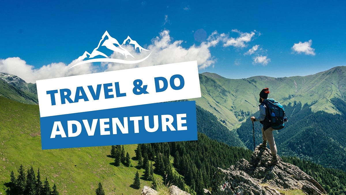 Travel and Adventure. Travel and adventure | by M sufyan | Oct, 2024 | Medium