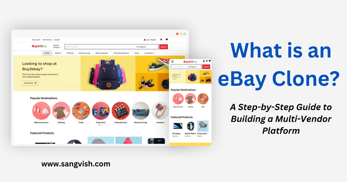 What is an eBay Clone? A Step-by-Step Guide to Building a Multi-Vendor Platform | by Simon leo ...