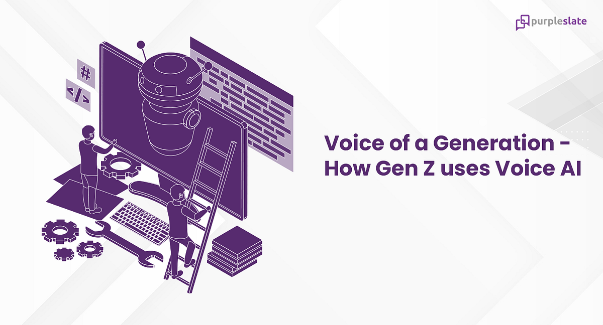 Voice of a Generation: Why Gen-Z Prefers Voice Assistants | by ...
