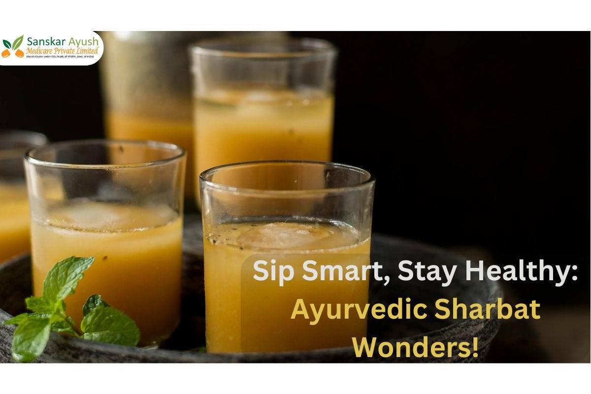 Ayurvedic Sharbat: A Refreshing Journey Through Ancient Healing | by ...