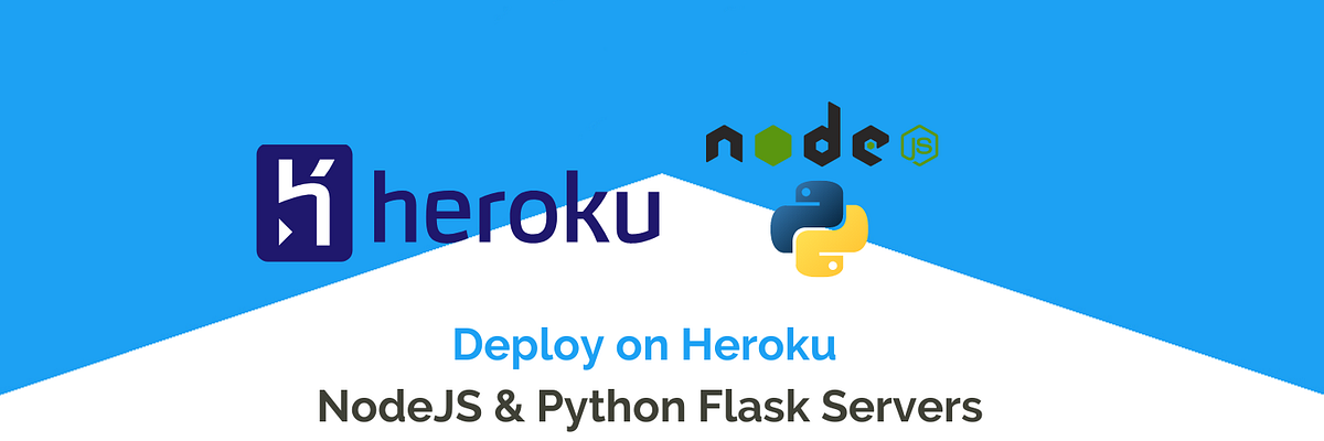 How to Deploy Node Server / Flask Server on Heroku | Enappd