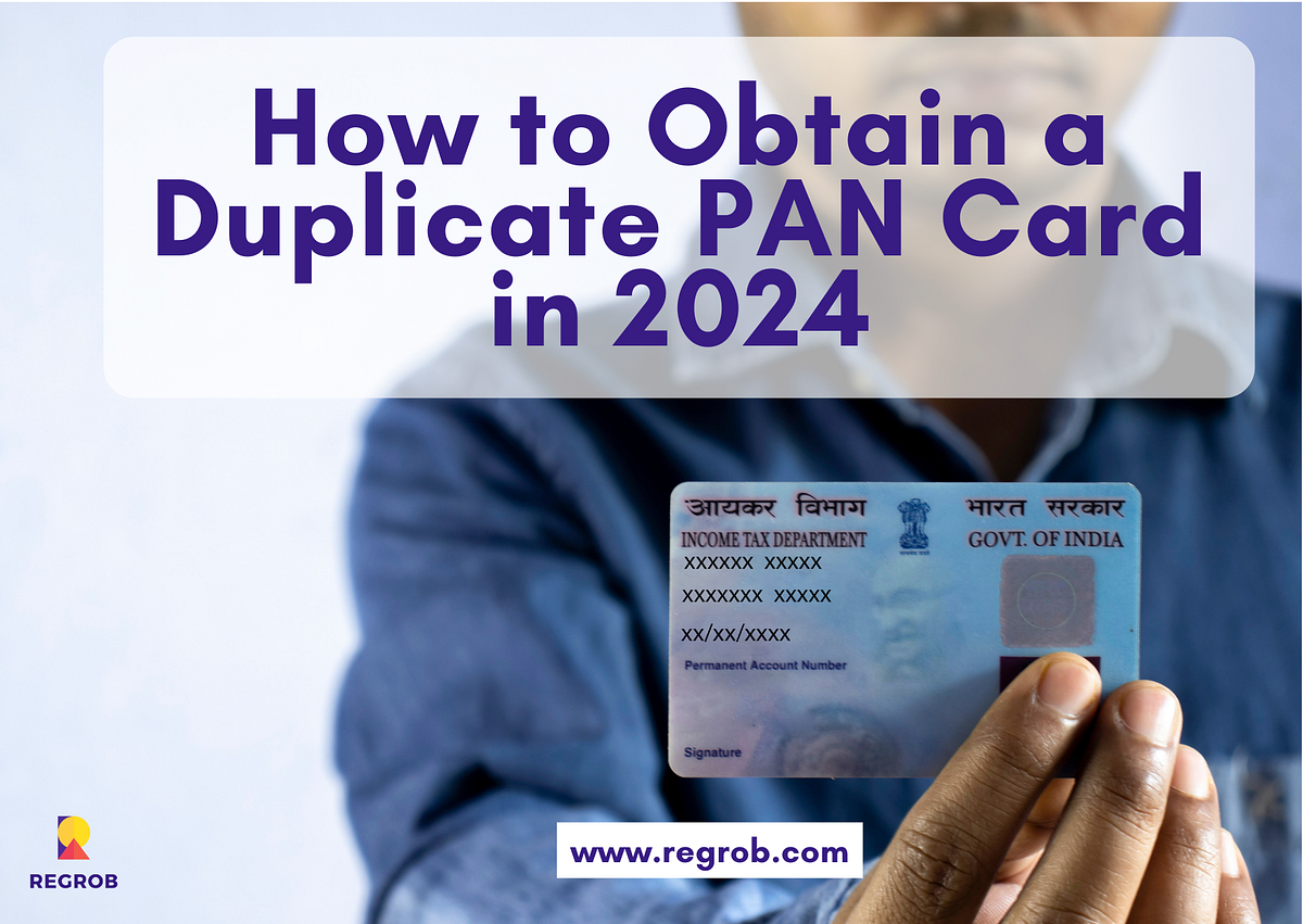 How to Obtain a Duplicate PAN Card in 2024 | Medium
