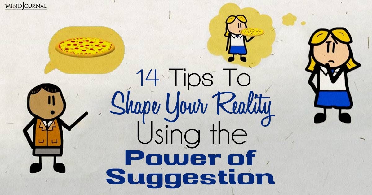 Mastering The Art Of Influence: How The Power Of Suggestion Can Shape ...