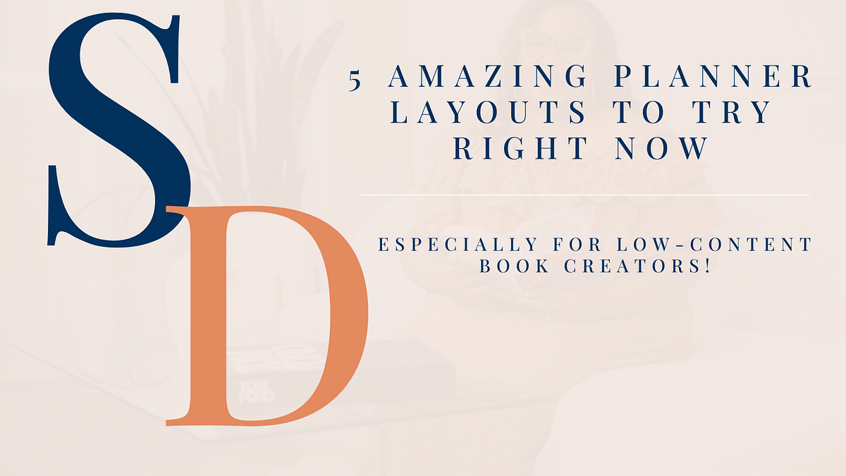 5 Amazing Planner Layouts to Try Right Now | by Sharlrita Deloatch ...