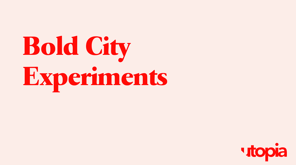 Bold City Experiments. The Experimental City (1960s) | by Jonathan ...