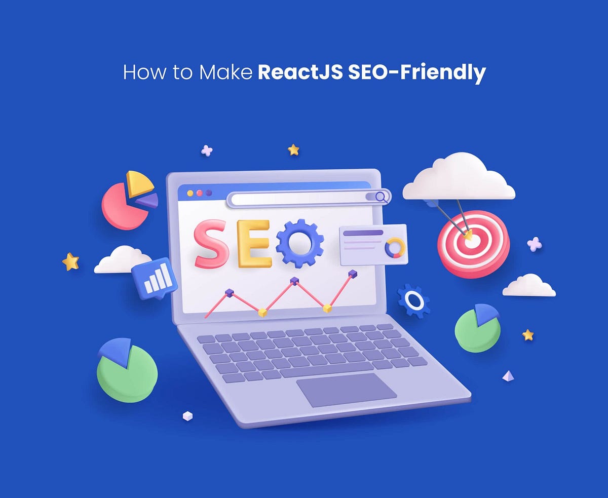React SEO: Best Practices to Make It SEO-Friendly | Medium