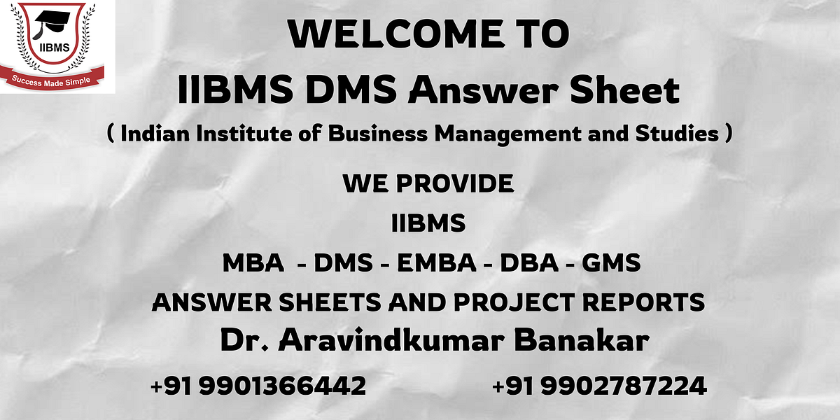 Iibms Mba Answer Sheets, Iibms Case Study Papers, Iibms Case Study ...