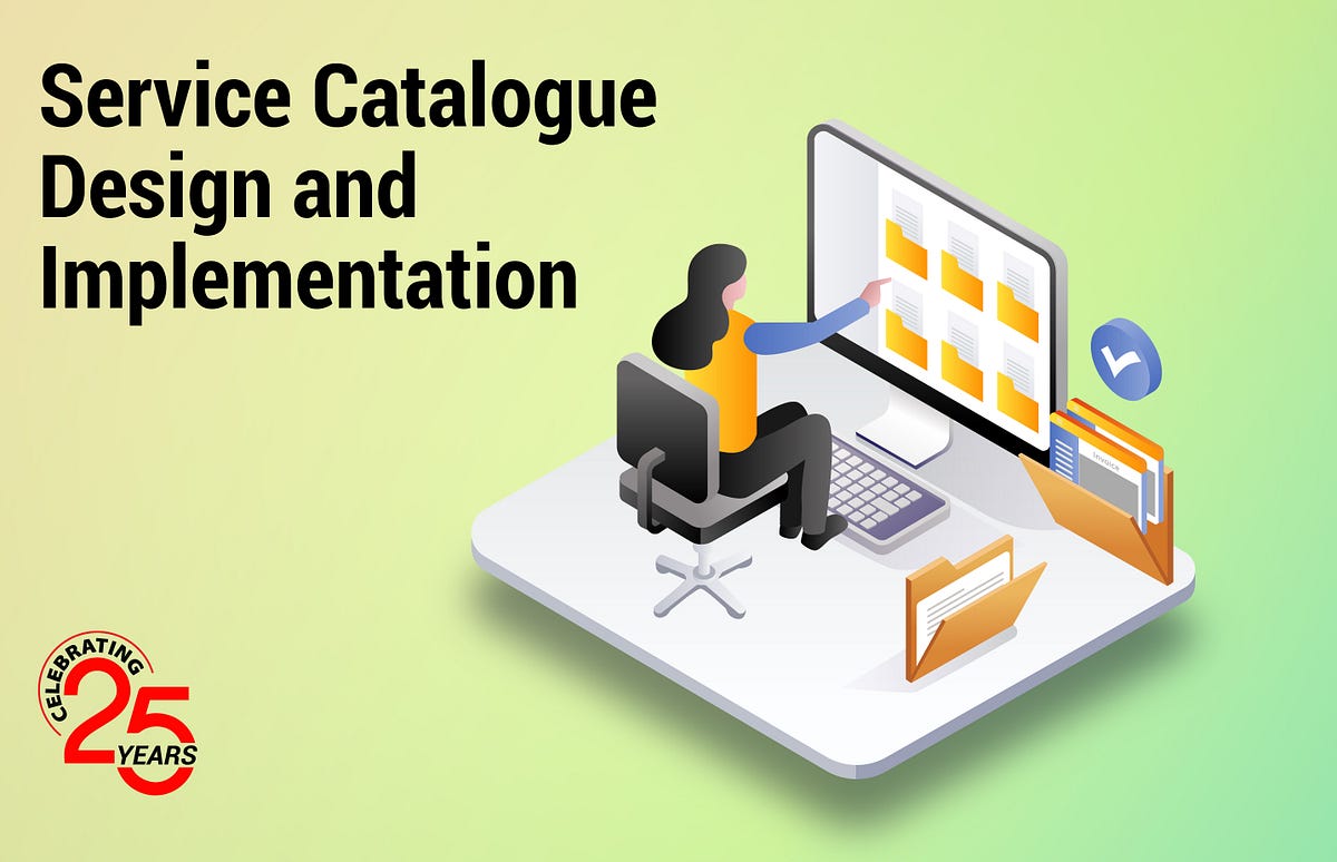 Service Catalogue Design and Implementation | by Enhanced Software ...