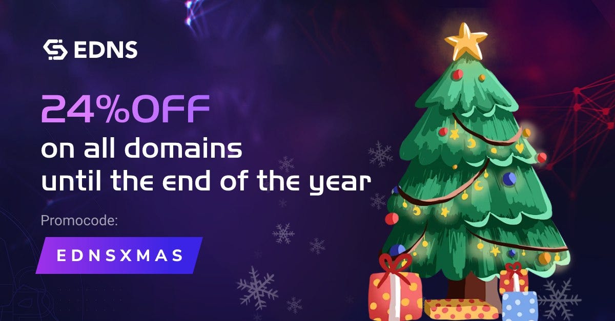 Unwrap the Future with Exciting EDNS Web3 Domain TLDs Xmas Offer! | by Sam | Dec, 2023 | Medium