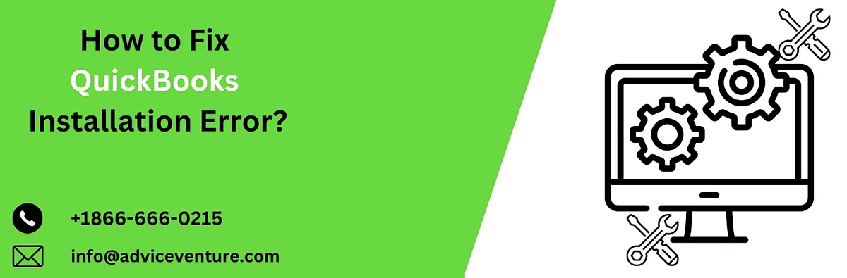 How to Fix QuickBooks Installation Error? - Alex walter - Medium