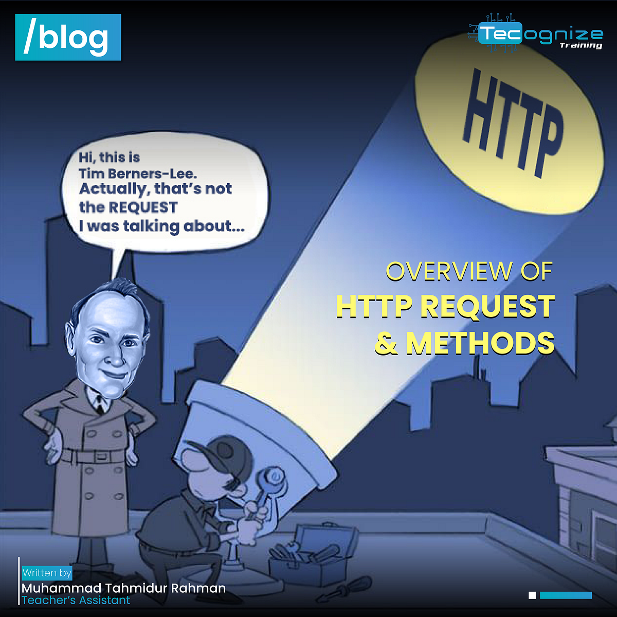 OVERVIEW OF HTTP REQUEST & METHODS | by Tecognize Training | Medium