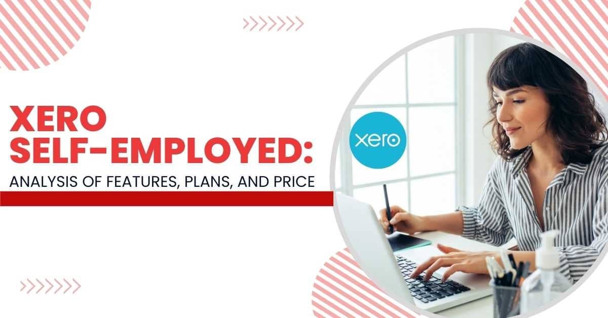 Xero Self-Employed: Analysis of Features, plan, and Price - MWJ Consultancy - Medium