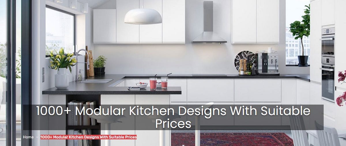 1000+ Modular Kitchen Designs With Suitable Prices | by saurabh | Jul ...
