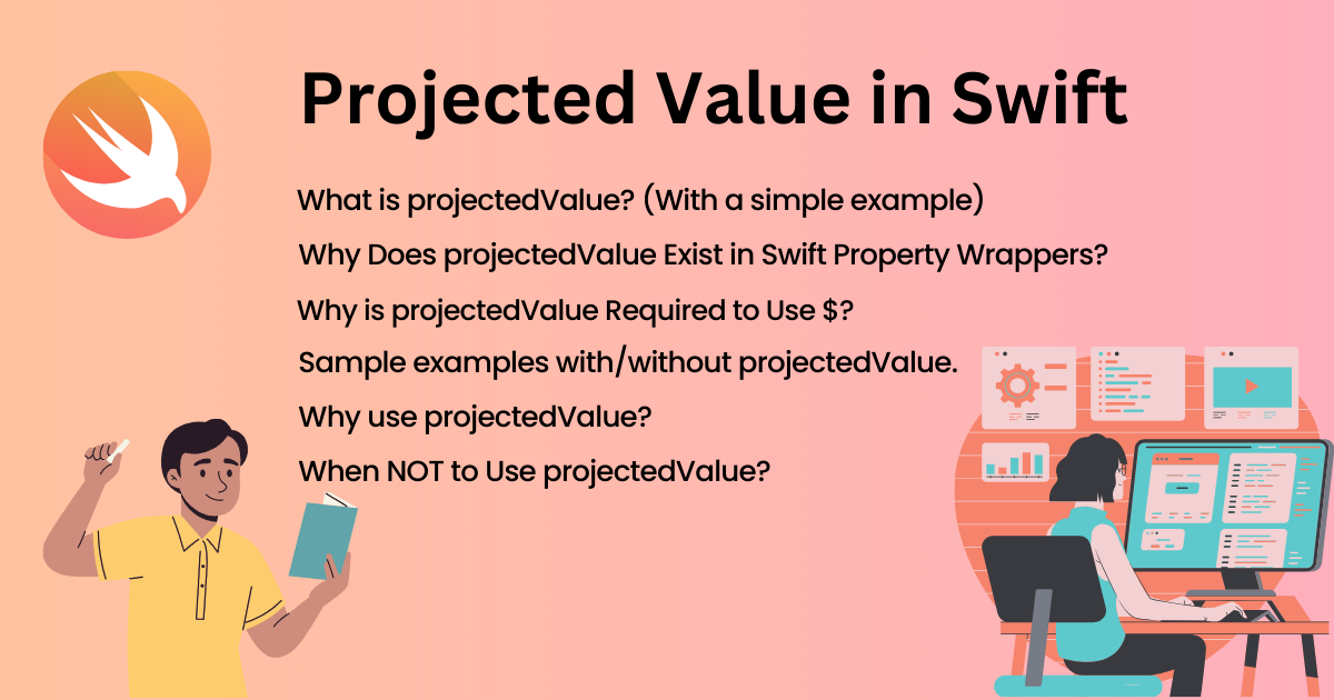 Understanding the projectedValue in Swift Property Wrappers | by Rajesh Yadav | Medium