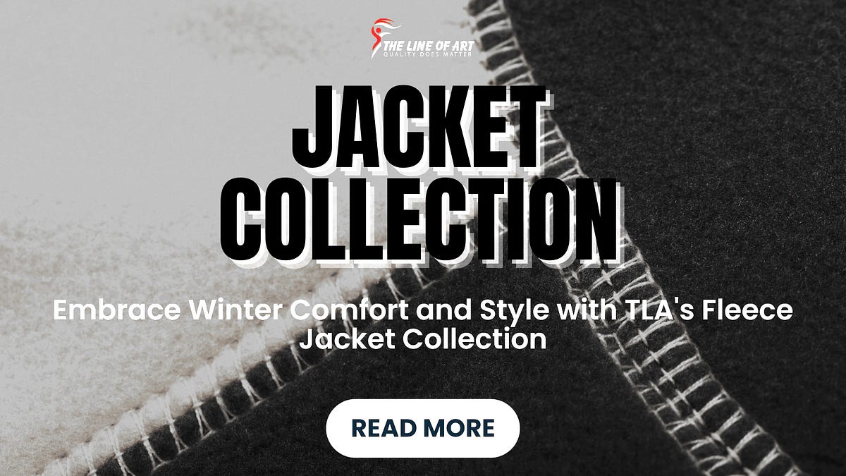 #Embrace Winter Comfort and Style with TLA’s Fleece Jacket Collection ...
