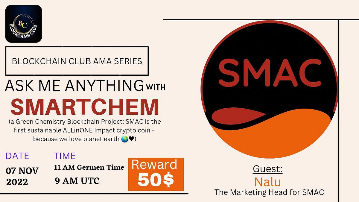 BLOCKCHAIN CLUB X SMARTCHEM AMA RECAP | by BlockchainClub | Medium