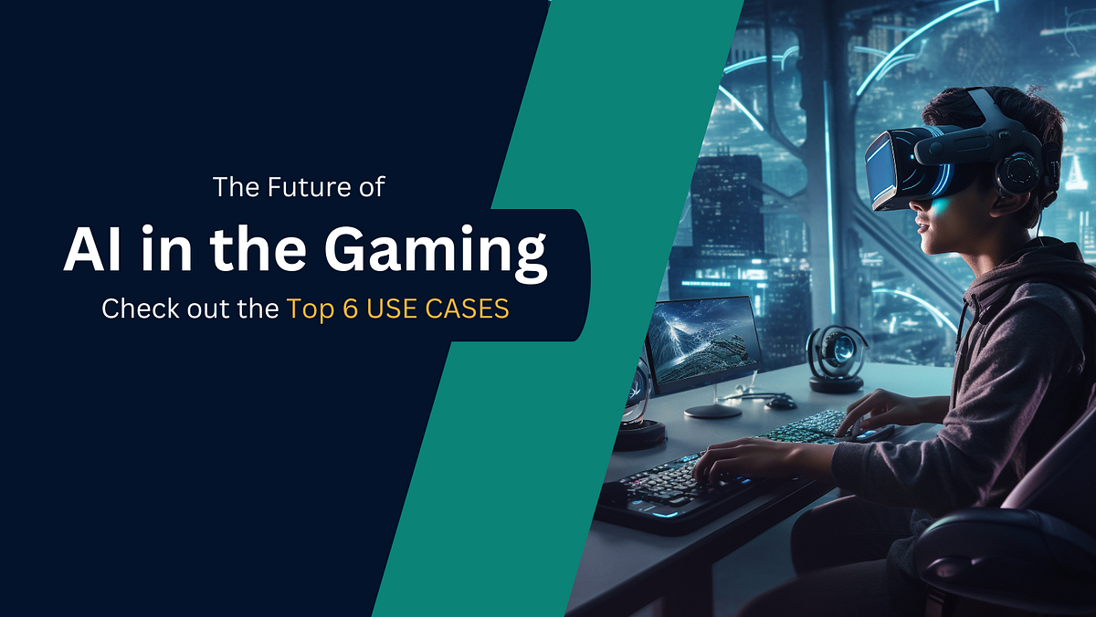 Unconventional Use Cases of AI in Gaming Industry | by Vinod Vasava ...