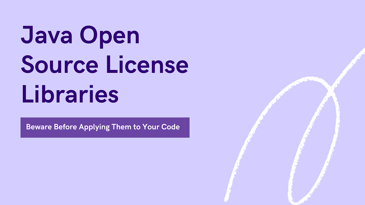 Java Open-Source Licenses: Risks Developers Face | Stackademic